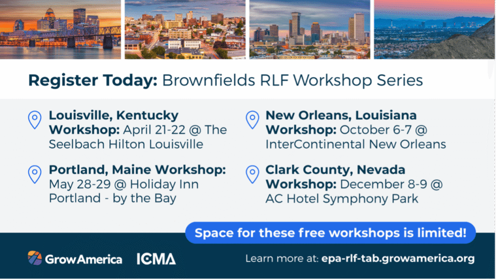 Grow America announces national workshop series for brownfield ...